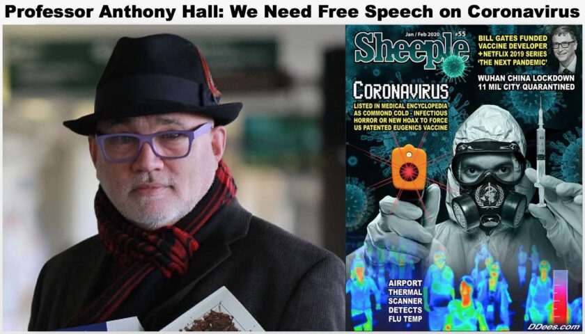 Professor Anthony Hall: We Need Free Speech on Coronavirus – Kevin ...